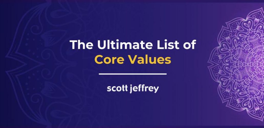 Core Values List Over 200 Personal Values To Live By Today