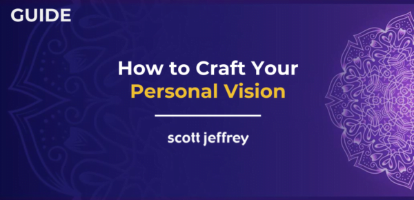 Personal Vision Statement: The Ultimate 4-Step Guide